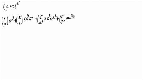SOLVED Expand And Simplify Using The Binomial Theorem A A B B A B C X