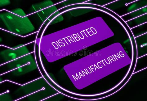 Hand Writing Sign Distributed Manufacturing Concept Meaning Practiced By Enterprises Using