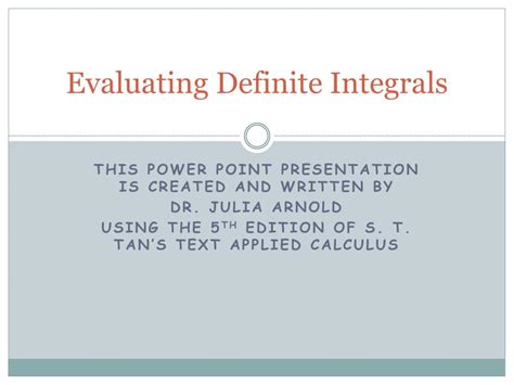 Ppt Evaluating Definite Integrals Powerpoint Presentation Free Download Id 3943563