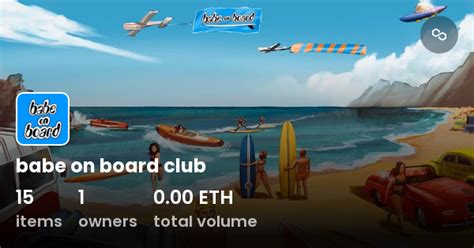 Babe On Board Club Collection OpenSea