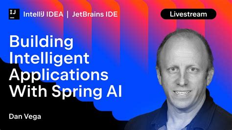 Building Intelligent Applications With Spring Ai Youtube