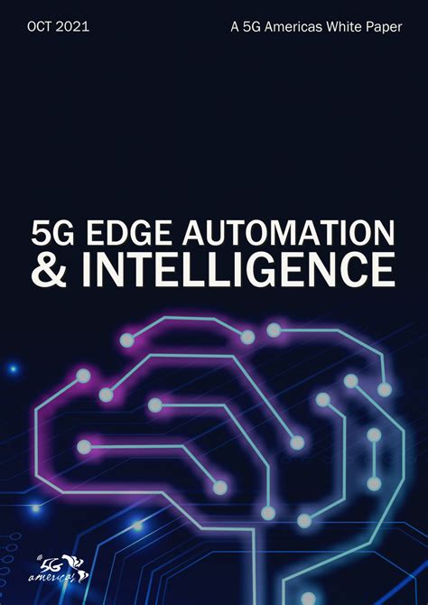 5g edge automation and intelligence 5g americas