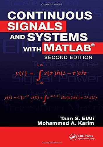 Continuous Signals And Systems With Matlab Second Edition Ebay