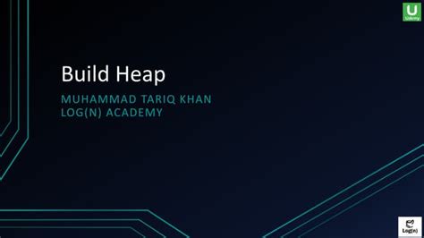 build heap step by step ppt