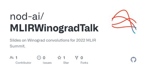 Github Nod Aimlirwinogradtalk Slides On Winograd Convolutions For 2022 Mlir Summit