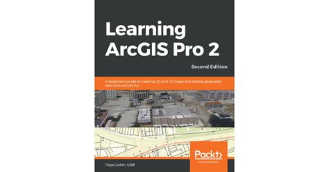 Learning ArcGIS Pro Second Edition Book