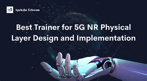Best Trainer For 5g Nr Physical Layer Design And Implementation