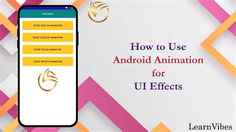 Android Studio Tutorial: How to Use Android Animation for UI Effects - Part 2| #learnvibes # ...