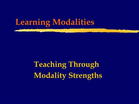 Ppt Learning Modalities Powerpoint Presentation Free Download Id1353242