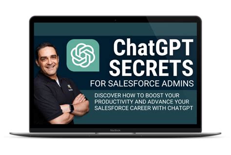 Boost Your Productivity As A Salesforce Admin With Chatgpt Secrets