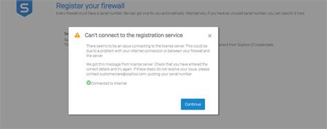 Sophos Xg Firewall Cant Connect To The Registration Service
