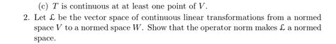 Solved Let L Be The Vector Space Of Continuous Linear Chegg
