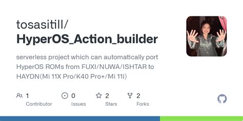 Releases Tosasitill HyperOS Action Builder GitHub