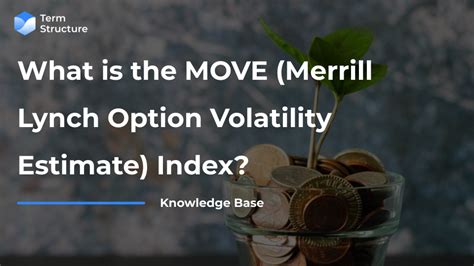 What Is The Move Merrill Lynch Option Volatility Estimate Index
