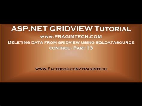 Deleting Data From Gridview Using Sqldatasource Control YouTube