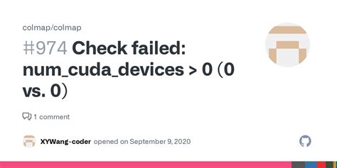 Check Failed Numcudadevices 0 0 Vs 0 · Issue 974 · Colmapcolmap · Github