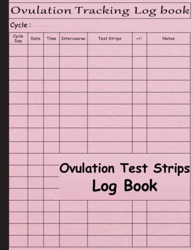Ovulation Test Strips Log Book Fertility And Ovulation Monitoring Logbook Easy To Use For