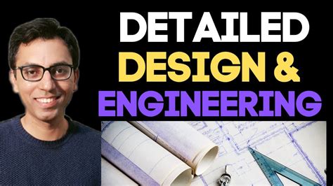 What Is Detailed Engineering Design Project Youtube