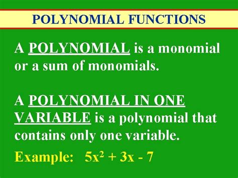 Polynomial Functions A Polynomial Is A Monomial Or
