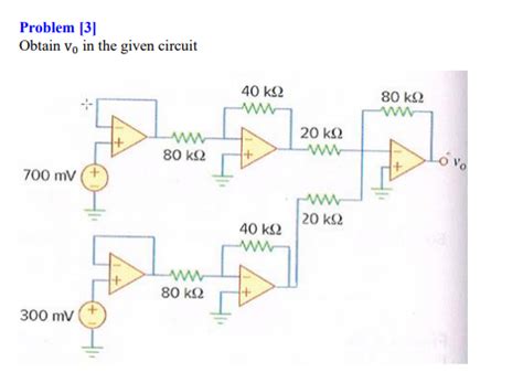 Solved Problem 3 Obtain V0 In The Given Circuit Chegg Com