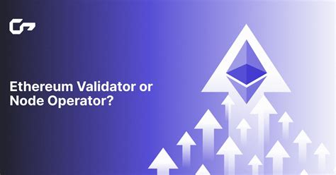 validator or node operator understanding key advantages and