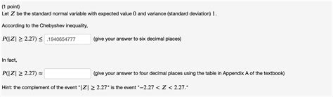 Solved Point Let Z Be The Standard Normal Variable With Chegg