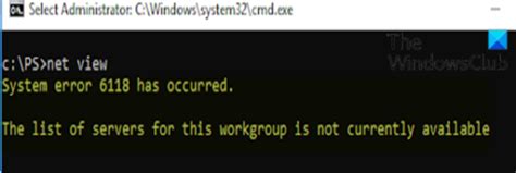 System Error 6118 List Of Servers For This Workgroup Is Unavailable