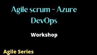 Agile SCRUM Azure DevOps WorkShop Doovi
