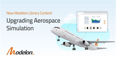 Upgrading Aerospace Simulation New Modelon Library Content Modelon