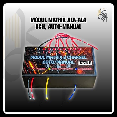 Jual Modul Lampu Matrix Ala Ala 4 8 Ch Auto Dan Manual 1224 Volt