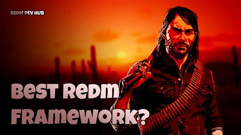 What Is The Best Redm Frameworrk Vorpcore Vs Rsg Vs Redem Vs Qbcore Redm And Fivem Dev