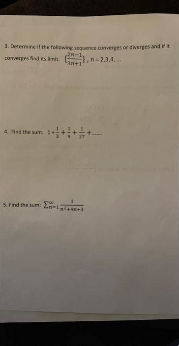 solved 3 determine if the following sequence converges or
