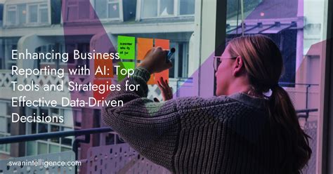 Enhancing Business Reporting With Ai Top Tools And Strategies For Effective Data Driven Decisions