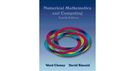 Numerical Mathematics And Computing By E Ward Cheney