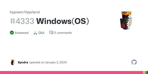 Windows OS Hyprwm Hyprland Discussion GitHub