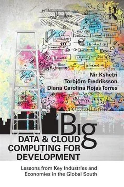 Big Data And Cloud Computing For Development By Nir Kshetri Paperback