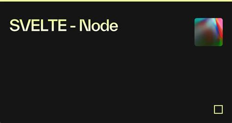 svelte node codesandbox