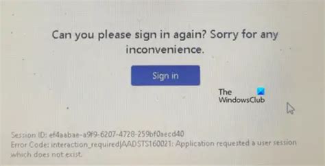 Application Requested A User Session Which Does Not Exist Teams Error Aadsts160021