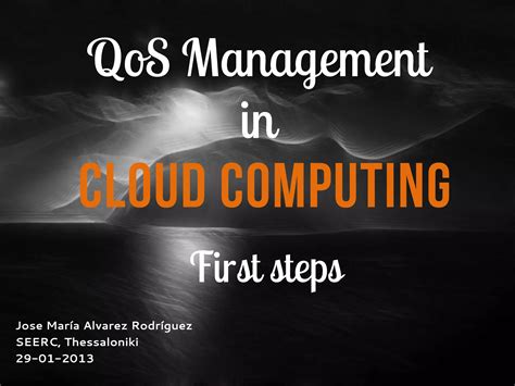 Qos Management In Cloud Computing Draft Proposal Pdf