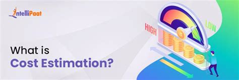 What Is Cost Estimation Its Techniques Benefits