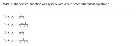 Solved What Is The Transfer Function Of A System With A Chegg