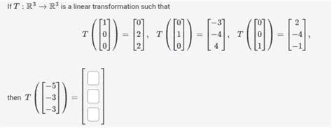 Solved If T R3R3 Is A Linear Transformation Such That Chegg Com
