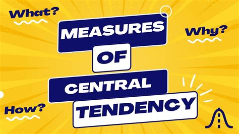 Measure Of Central Tendency What Why How Mean Median Mode Statistics For