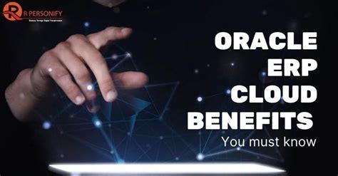 All Boons Of Oracle Erp Cloud You Must Know Oracle Erp Clouds Oracle
