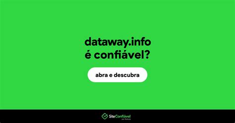 é Confiável Dataway é Segura Site Confiável