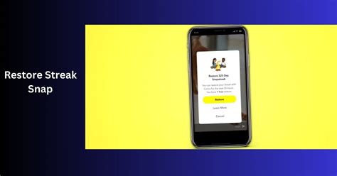 Restore Streak Snap Find Out Everything You Need To Know
