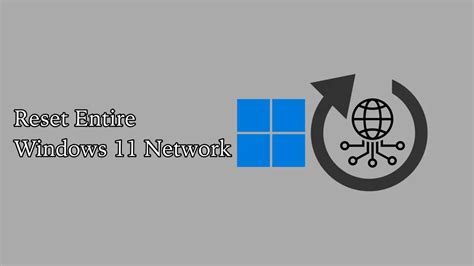 How To Reset Your Entire Network In Windows 11