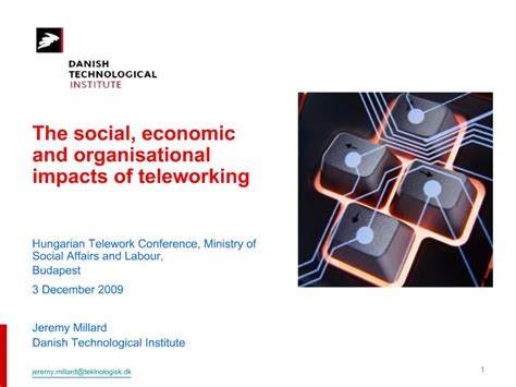 Ppt The Social Economic And Organisational Impacts Of Teleworking