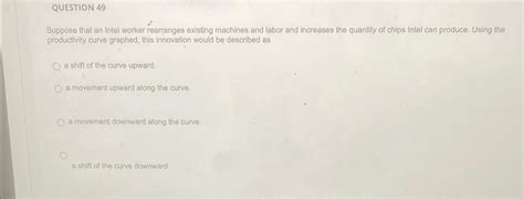 Solved Question 49suppose That An Intel Worker Rearranges