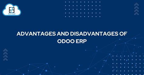 Advantages And Disadvantages Of Odoo Erp